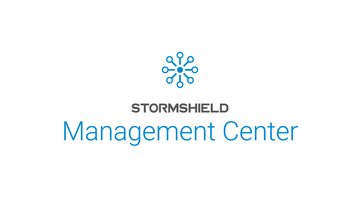 Administration tools for SNS firewalls | Stormshield